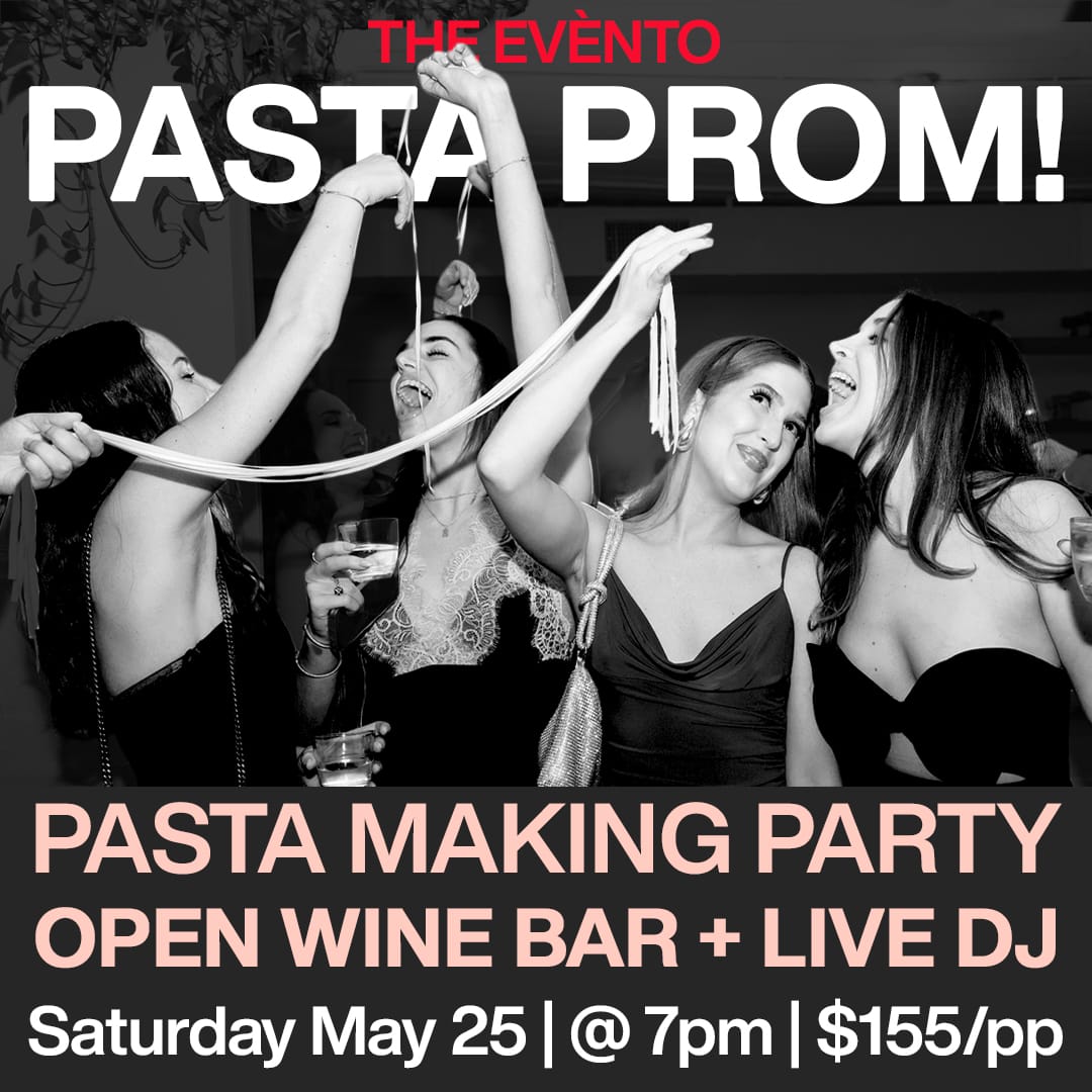 The EVÈNTO Pasta Prom - Evento